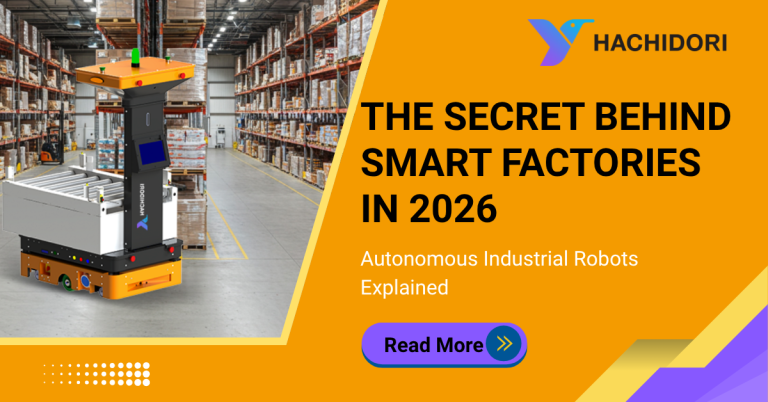 Autonomous Industrial Robots Explained: The Secret Behind Smart ...